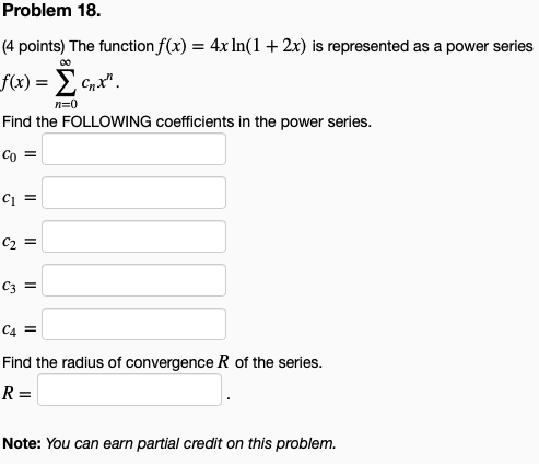 Solved Problem 18. (4 points) The function f(x) = 4x ln(1 + | Chegg.com