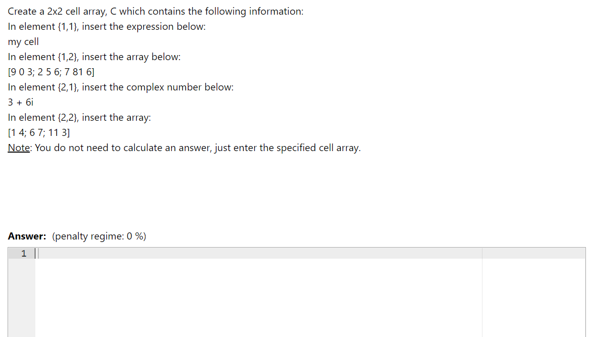 Solved Create a 2x2 cell array, C which contains the | Chegg.com