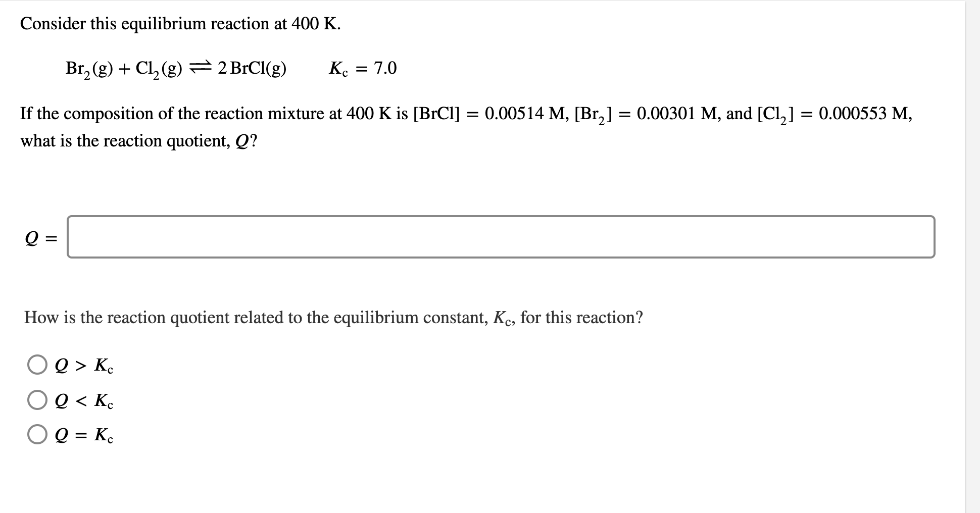 Solved Consider this equilibrium reaction at 400 K. Br2(g) + | Chegg.com