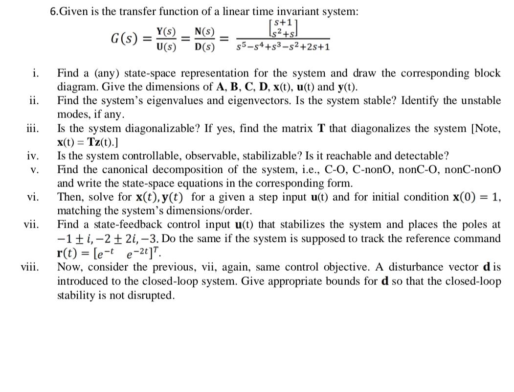 Solved 6. Given is the transfer function of a linear time | Chegg.com