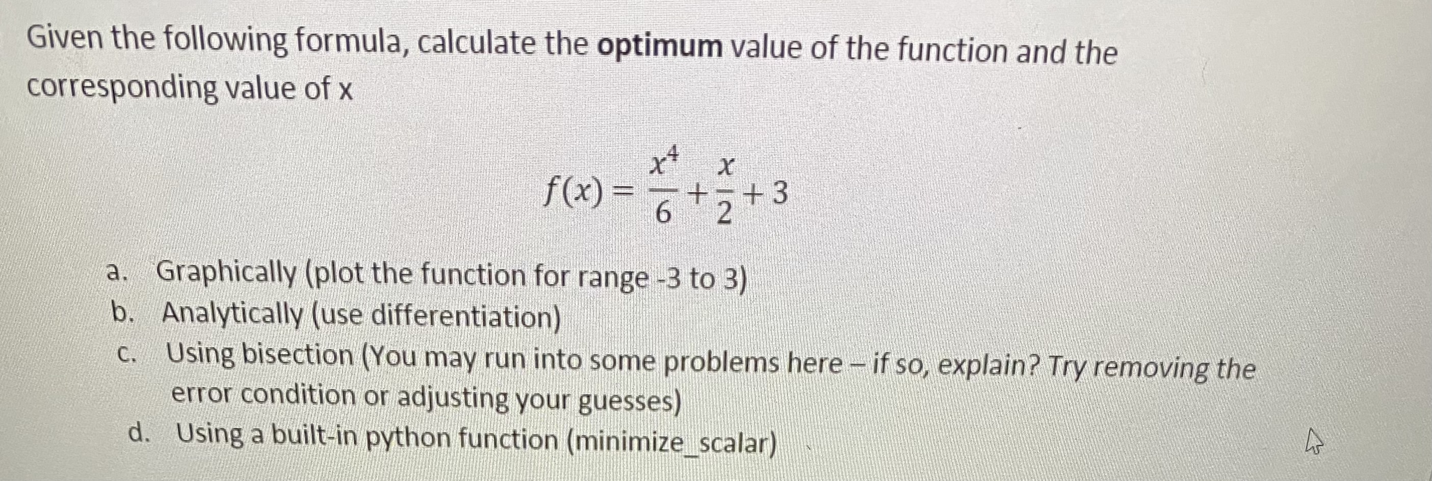 Solved Given the following formula, calculate the optimum | Chegg.com