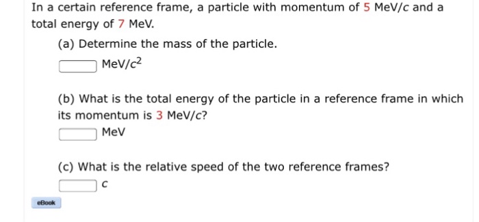Solved In a certain reference frame, a particle with | Chegg.com