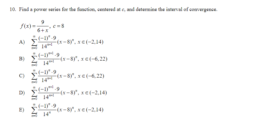 Solved 10. Find a power series for the function, centered at | Chegg.com