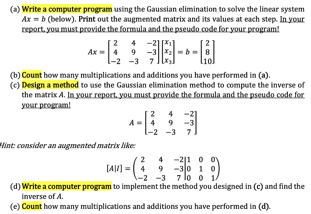 Solved (a) Write a computer program using the Gaussian | Chegg.com