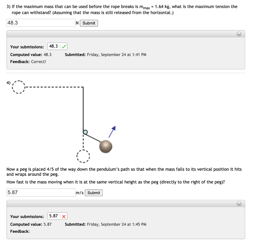Solved A mass hangs on the end of a massless rope. The | Chegg.com