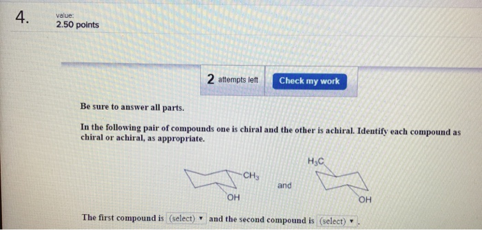 Solved 4. value: 2.50 points 2 attempts left Check my work | Chegg.com