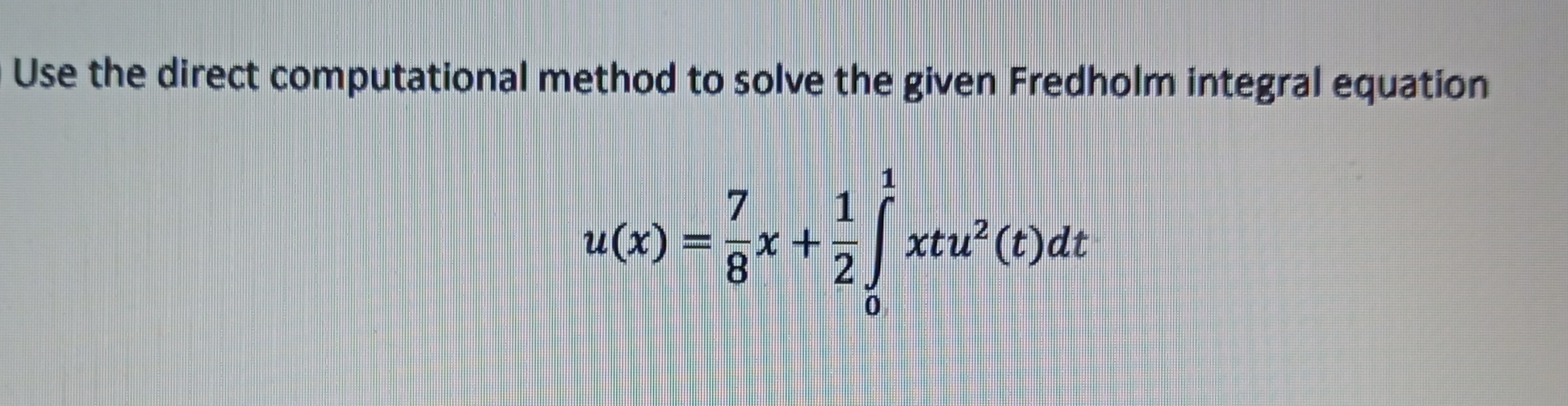 Solved Use The Direct Computational Method To Solve The