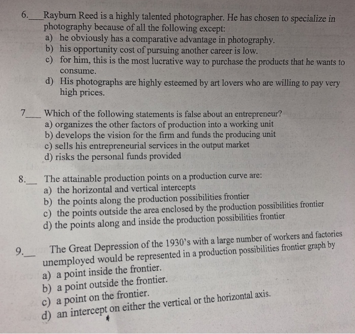 Solved 6. Rayburn Reed is a highly talented photographer. He | Chegg.com