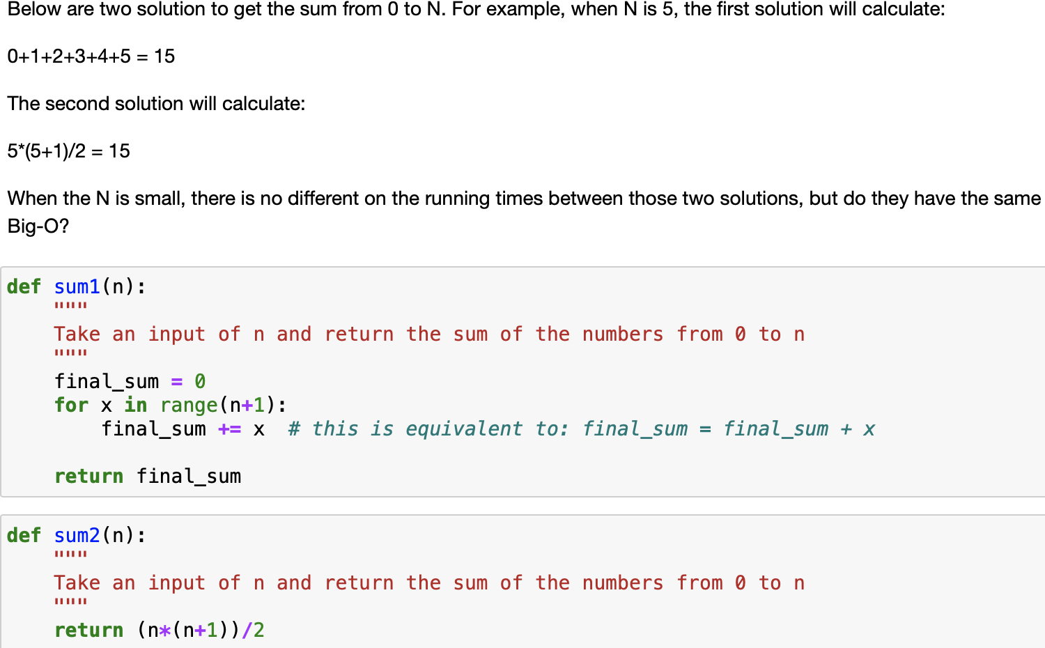 Solved Below are two solution to get the sum from 0 to N. | Chegg.com