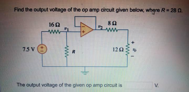 Solved Find the output voltage of the op amp circuit given | Chegg.com