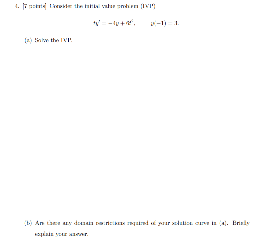 Solved 4. [7 points ] Consider the initial value problem | Chegg.com