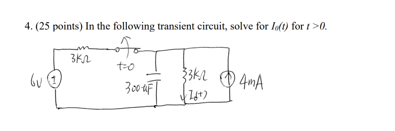 Solved 4. ( 25 points) In the following transient circuit, | Chegg.com