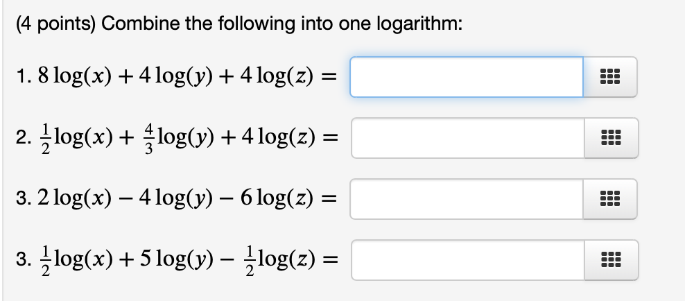 Solved (4 points) Combine the following into one logarithm: | Chegg.com