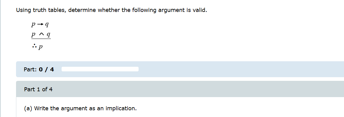 Solved Using truth tables, determine whether the following | Chegg.com