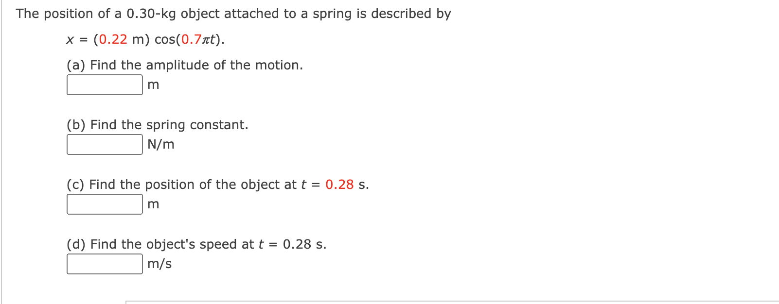 Solved The Position Of A 0 30−kg Object Attached To A Spring