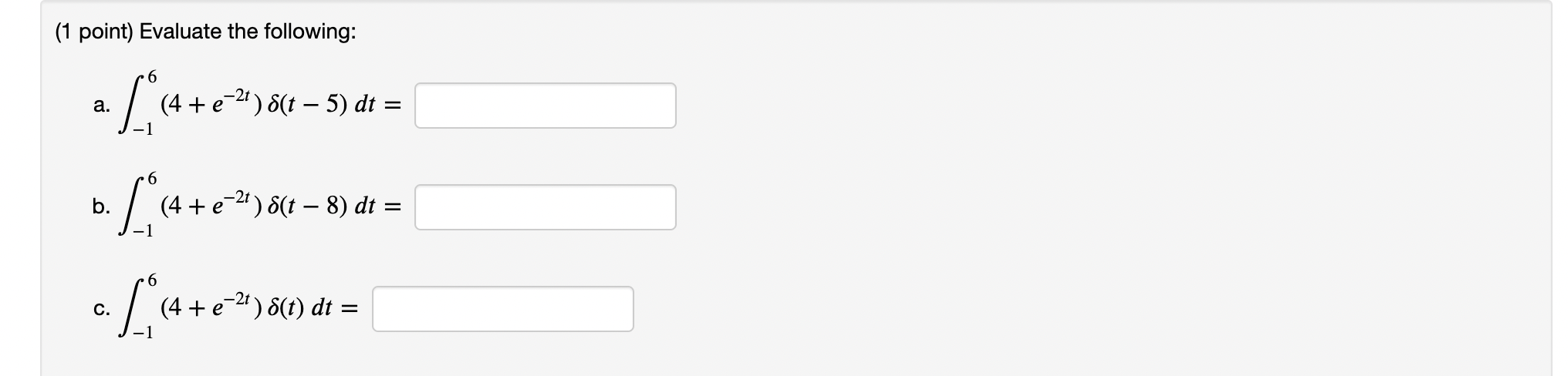 Solved (1 point) Evaluate the following: a. | Chegg.com