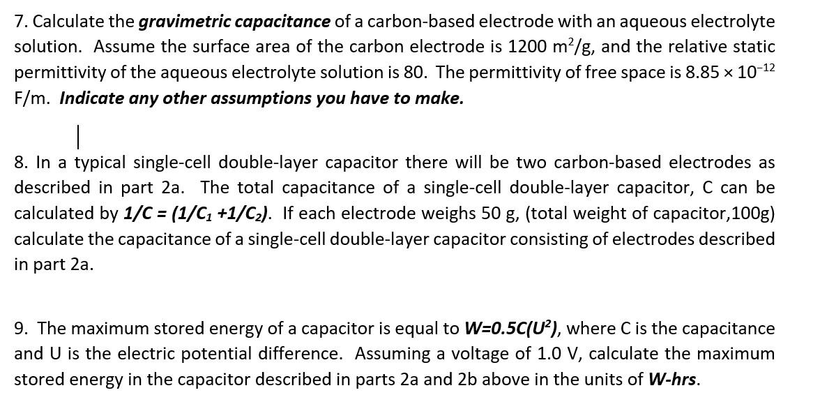 Solved 7. Calculate the gravimetric capacitance of a | Chegg.com