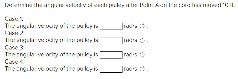 Solved Determine the angular velocity of each pulley after | Chegg.com