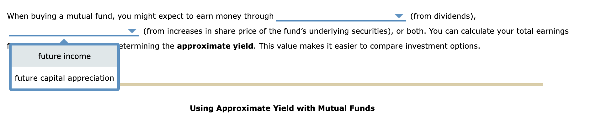 Solved Using Approximate Yield with Mutual Funds The | Chegg.com