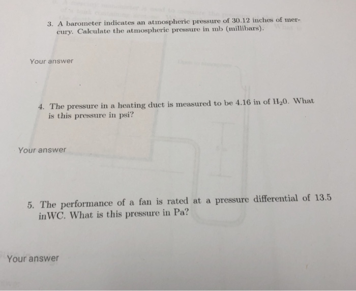 Solved 3. A barometer indicates an atmospheric pressure of | Chegg.com