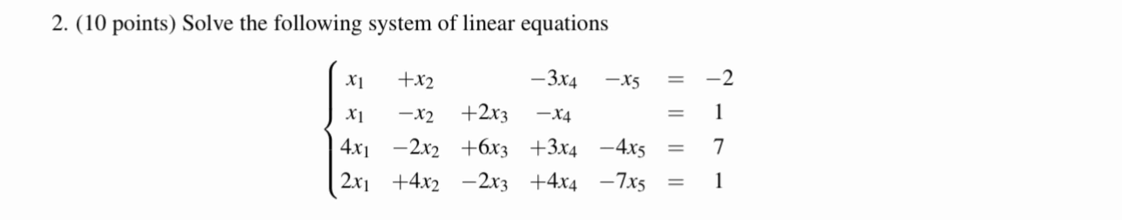 Solved (10 ﻿points) ﻿Solve the following system of ﻿linear | Chegg.com