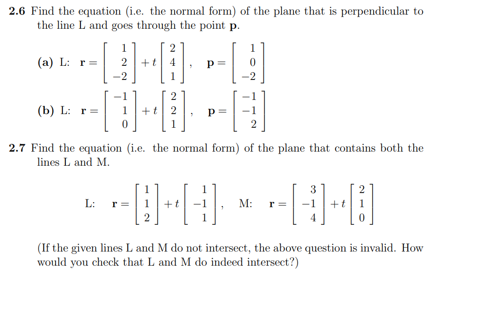 Solved 2.6 Find the equation (i.e. the normal form) of the | Chegg.com