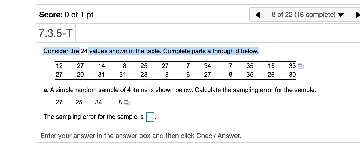 Solved Score: 0 of 1 pt 8 of 22 (18 complete) 7.3.5-T | Chegg.com