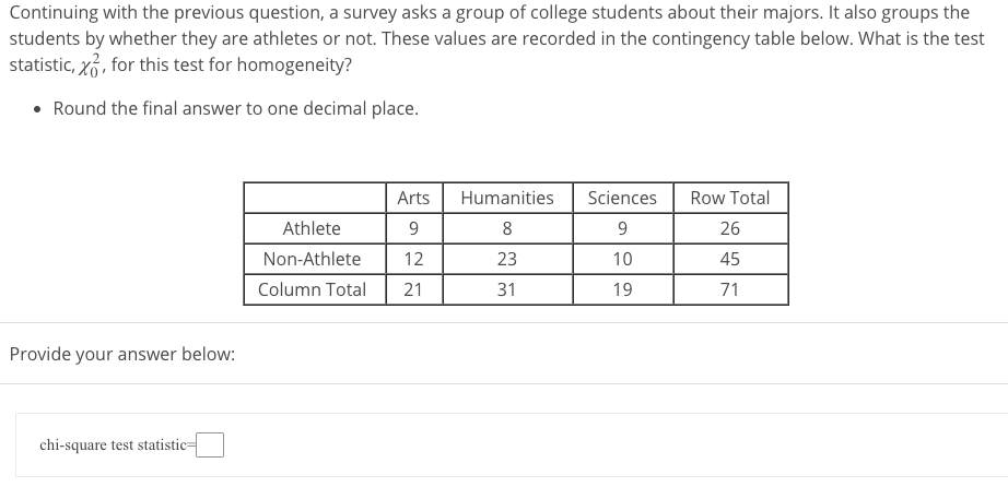 Solved Continuing with the previous question, a survey asks | Chegg.com