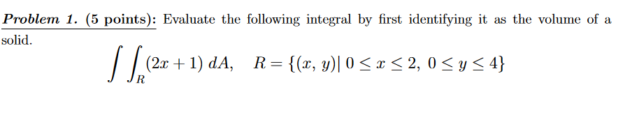 Solved Problem 1. (5 points): Evaluate the following | Chegg.com