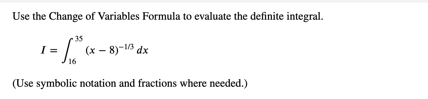 Solved Use the Change of Variables Formula to evaluate the | Chegg.com