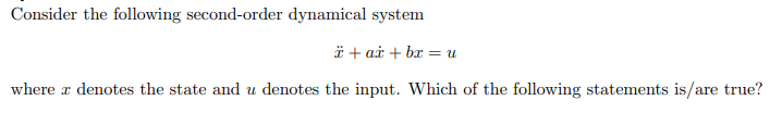 Solved Consider the following second-order dynamical system | Chegg.com