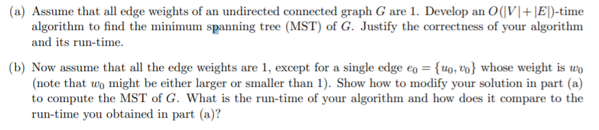 Solved (a) Assume that all edge weights of an undirected | Chegg.com