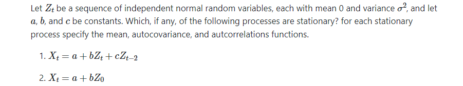 Solved Let Zt be a sequence of independent normal random | Chegg.com