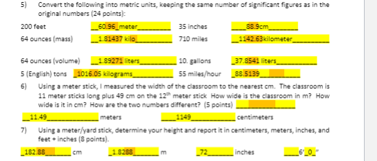 Solved 5) Convert the following into metric units, keeping | Chegg.com