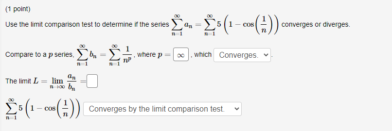 Solved (1 point) Use the limit comparison test to determine | Chegg.com