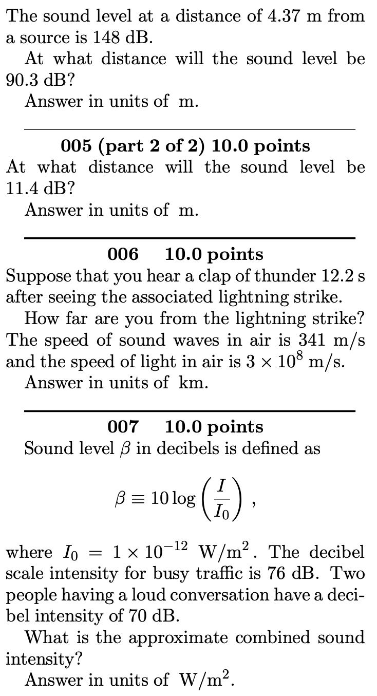 Solved The sound level at a distance of 4.37 m from a source | Chegg.com