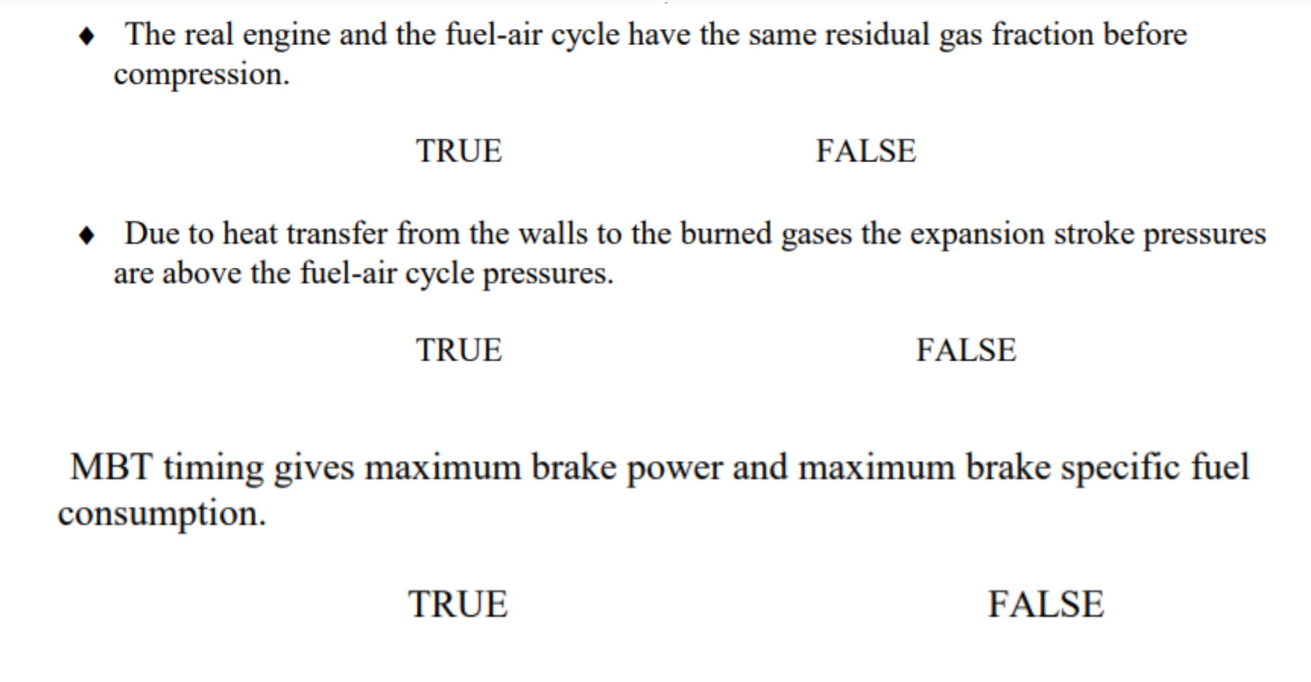 Solved • The real engine and the fuel-air cycle have the | Chegg.com