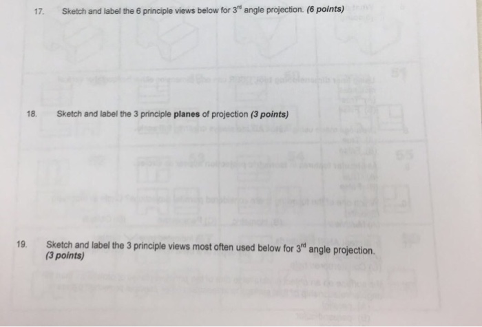 Solved Sketch and label the 6 principle views below for 3^rd | Chegg.com