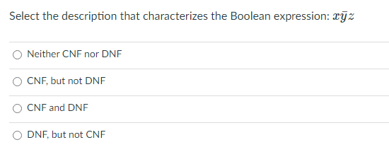 Solved Select the description that characterizes the Boolean | Chegg.com