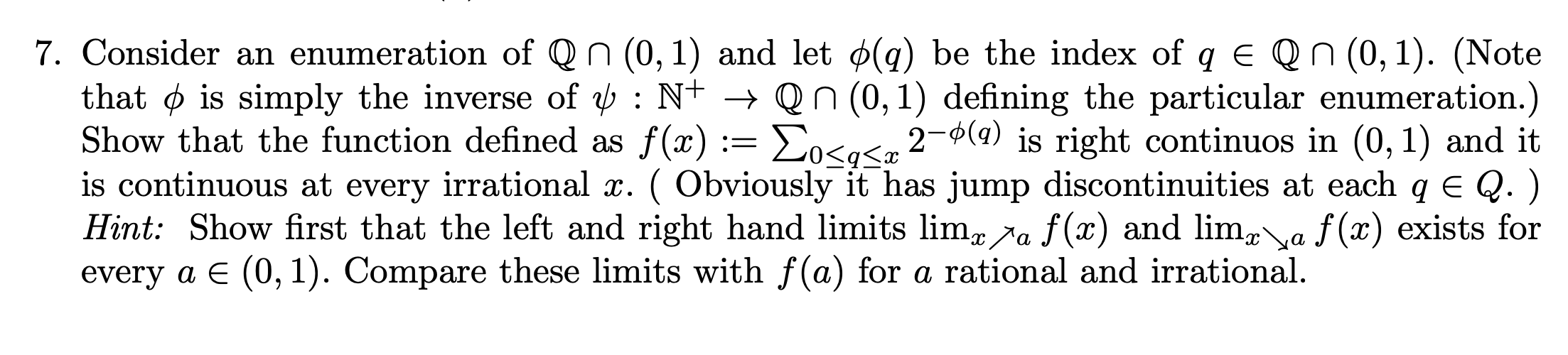Solved 7 Consider An Enumeration Of Q∩01 And Let ϕq Be 