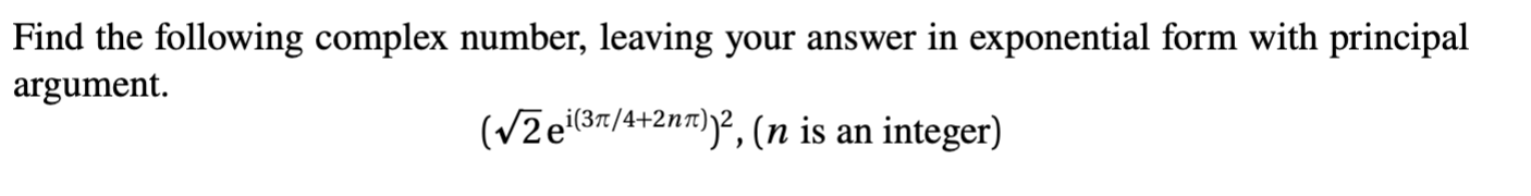 Solved Find the following complex number, leaving your | Chegg.com