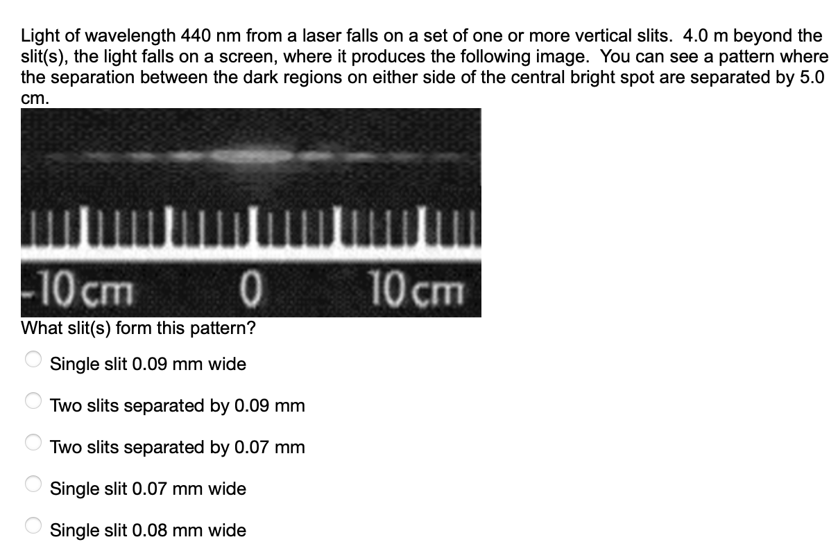 Solved Light of wavelength 440 nm from a laser falls on a | Chegg.com