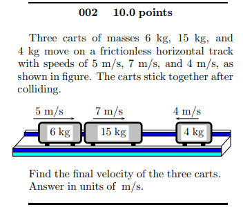 Solved Three carts of masses 6 kg, 15 kg, and 4 kg move on a | Chegg.com