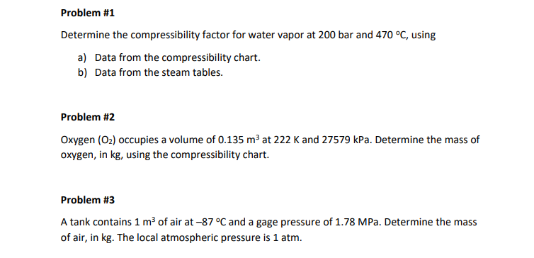 Solved Problem #1 Determine the compressibility factor for | Chegg.com