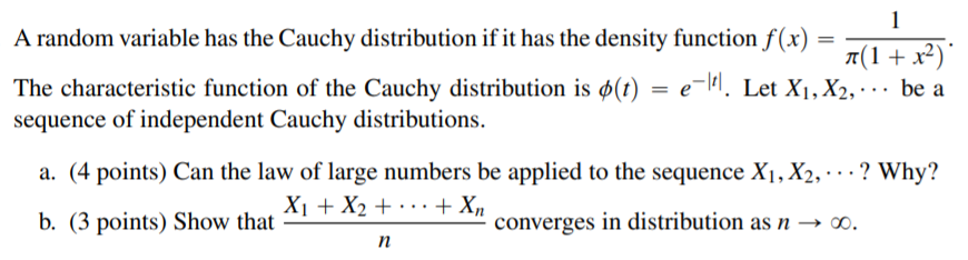 Solved 1 A random variable has the Cauchy distribution if it | Chegg.com