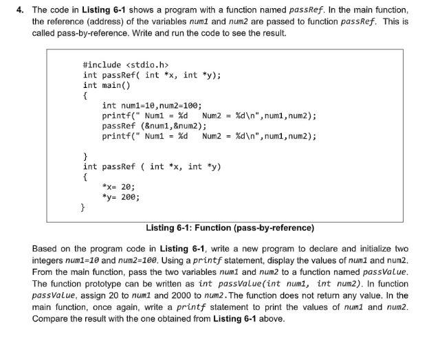 Solved 4. The code in Listing 6-1 shows a program with a | Chegg.com