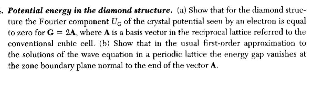 Solved 3. Potential energy in the diamond structure. (a) | Chegg.com