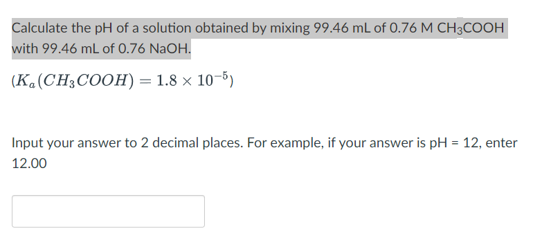 Solved Calculate the pH of a solution obtained by mixing | Chegg.com