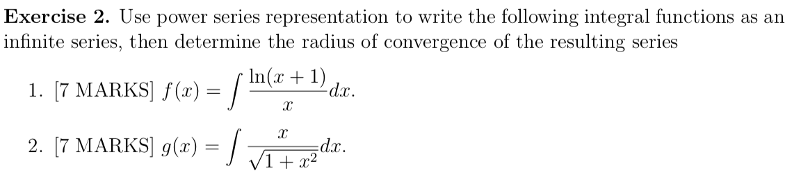 Solved Exercise 2. Use power series representation to write | Chegg.com