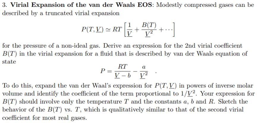 Solved 3. Virial Expansion of the van der Waals EOS: | Chegg.com